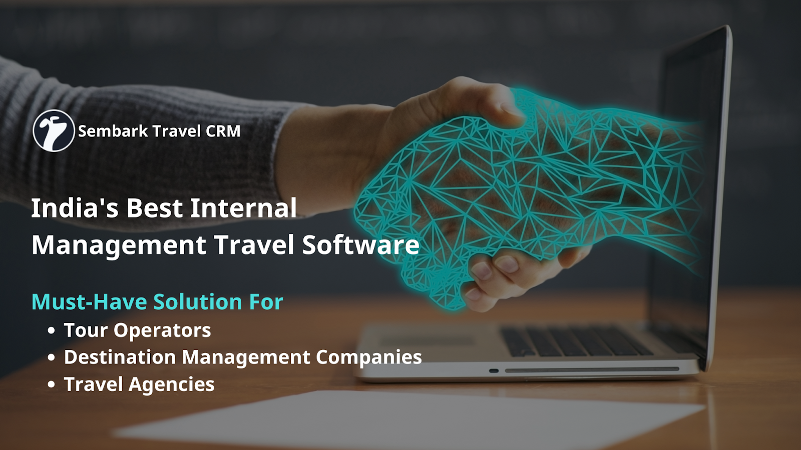 Travel CRM Software: The Ultimate Tool for Streamlining DMC Operations
